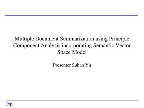 Ppt Multiple Document Summarization Using Principle Component Analysis Incorporating Semantic