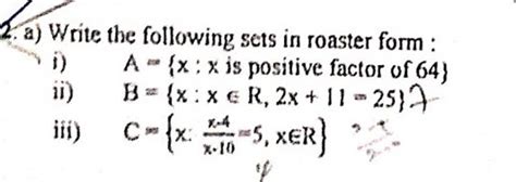 2 A Write The Following Sets In Roaster Form I A Xx Is Positive Fac