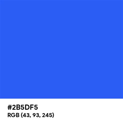 Radiant Blue Color Hex Code Is 2b5df5