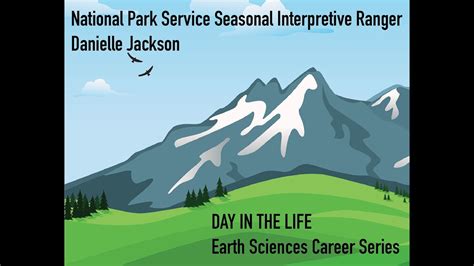 Nps Seasonal Interpretive Ranger Danielle Jackson Youtube