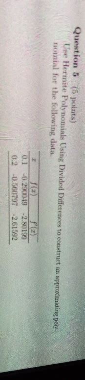 Solved Question 5 5 Points Use Hermite Polynomials Using