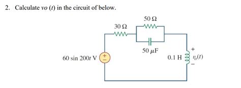 solved calculate vo t ﻿in the circuit of below