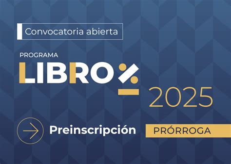 Prórroga Para La Preinscripción Del Programa Libro 2025 Conabip