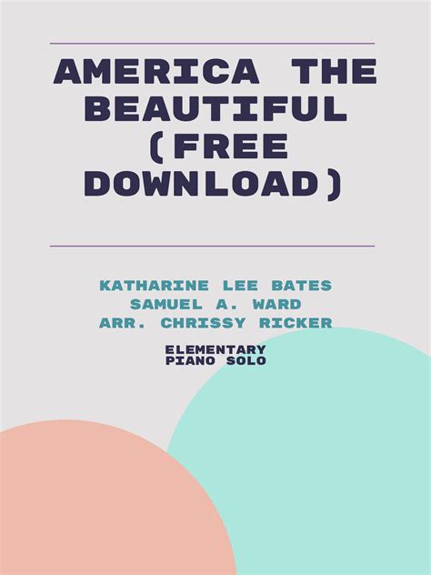America The Beautiful Free Download By Katharine Lee Bates Samuel A Ward