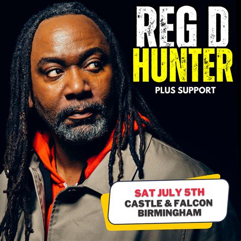 Reginald D Hunter Sold Out Castle And Falcon