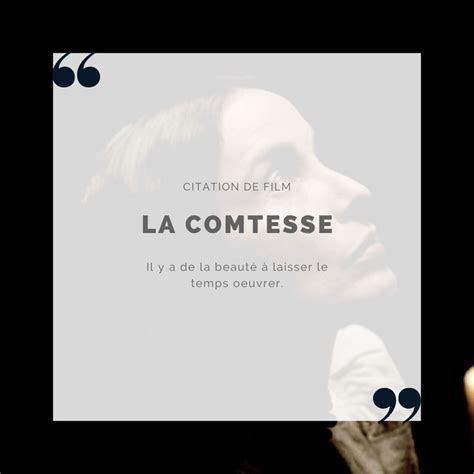 Citation De Film La Comtesse Citations Film Film Citation