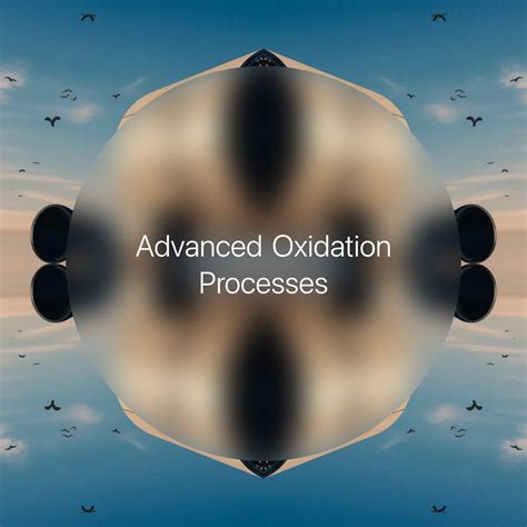 Advanced Oxidation Processes → Term