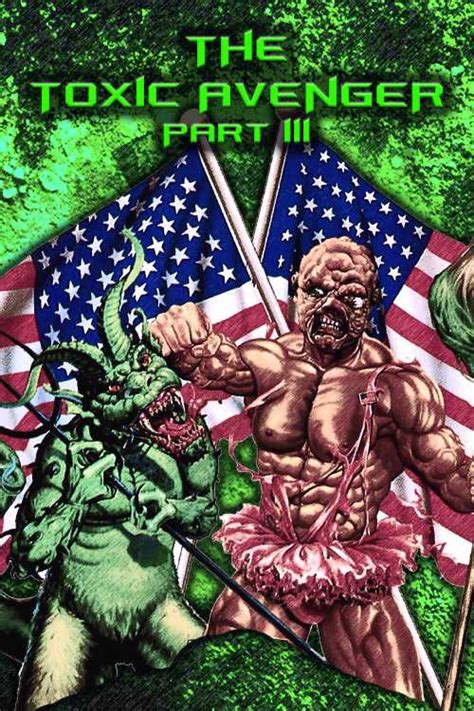 The Toxic Avenger Part Iii The Last Temptation Of Toxie 1989 Aloha