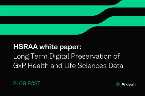 Hsraa White Paper On Long Term Digital Preservation Arkivum