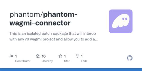 github phantom phantom wagmi connector this is an isolated patch