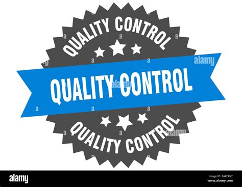 Quality Control Sign Quality Control Circular Band Label Round