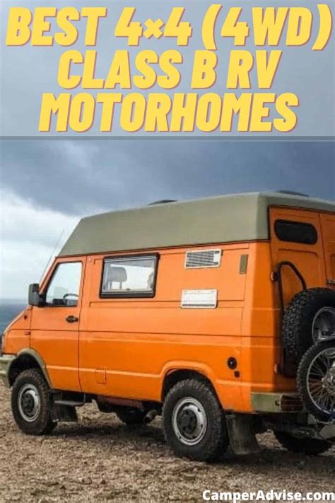 8 Amazing 4x4 Class B Rv Camperadvise