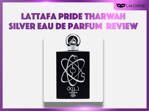 Review Lattafa Pride Tharwah Silver Eau De Parfum 100ml A Modern Ma