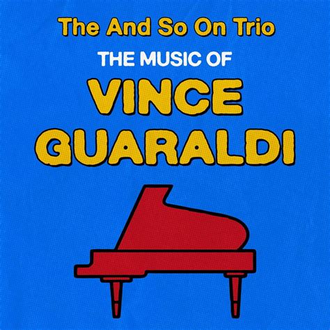 Vince Guaraldi Neu Entdecken Mit The And So On Trio Hififan