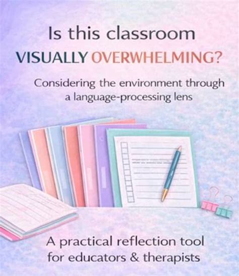 Is The Classroom Visually Overwhelming The 4 Rs Visual Environment