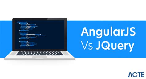 AngularJS Vs JQuery What Are The Differences