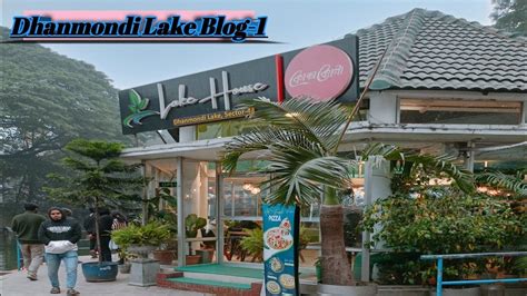 Dhanmondi Lake Review Blog 1 Viralvideo Dhanmondilake Dhanmondi