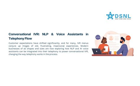 Conversational Ivr Nlp And Voice Assistants In Telephony Flow