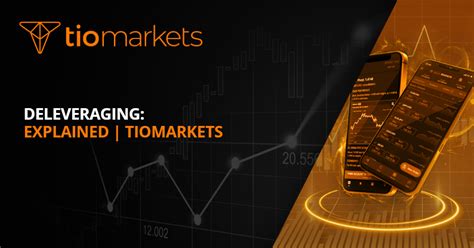 Deleveraging Explained Tiomarkets