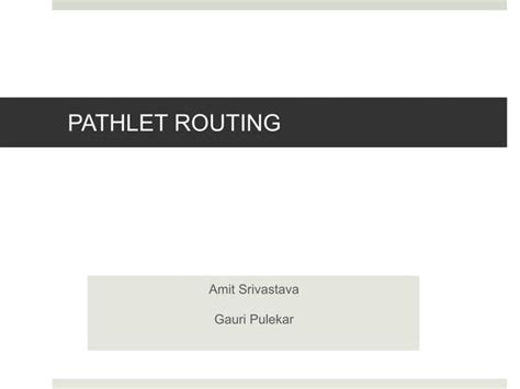 Pathlet Routing Cs513 Pptx