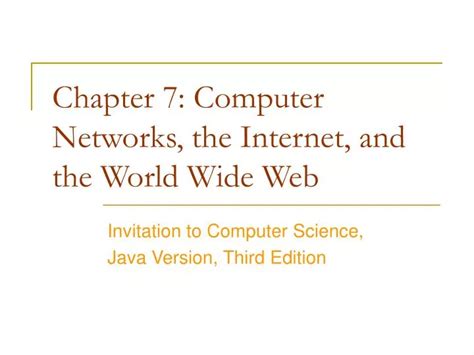 Ppt Chapter 7 Computer Networks The Internet And The World Wide