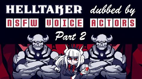 Helltaker Dubbed By Nsfw Vas Part 2 Youtube