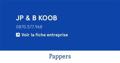 Jp And B Koob 0870 577 968 Chiffre Daffaires And Dirigeants