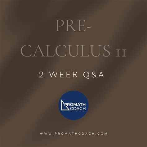 Pre Calculus 11 Enhance Your Math Skills — Register Now — Pro Math Coach