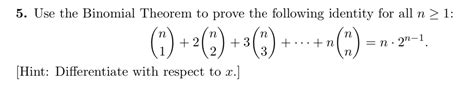 Solved 5 Use The Binomial Theorem To Prove The Following