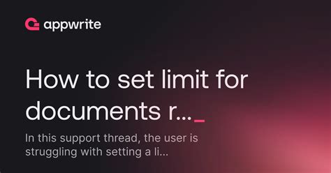 How To Set Limit For Documents Returned In Api Call Threads Appwrite