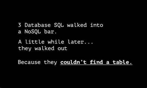 19 Best Sql Jokes Images On Pinterest Jokes Quotes Chistes And Funny
