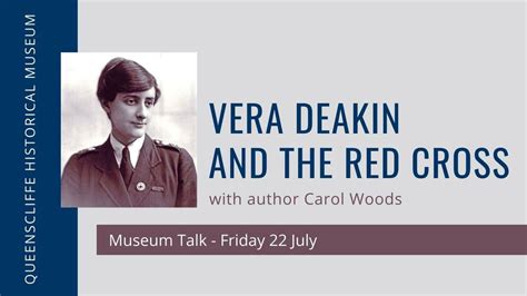 Museum Monthly Talk Vera Deakin And The Red Cross