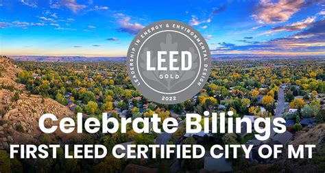 Billings Celebrates Leed Gold Recognition First In Montana • Billings