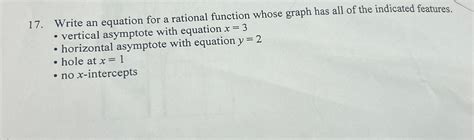 Solved Write An Equation For A Rational Function Whose Graph