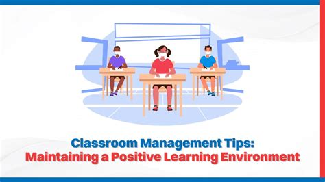 Classroom Management Tips Maintaining A Positive Learning Environment