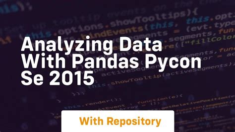Analyzing Data With Pandas Pycon Se 2015 Youtube