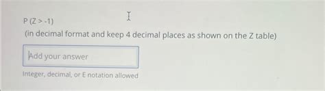 Solved Pz 1in Decimal Format And Keep 4 ﻿decimal Places