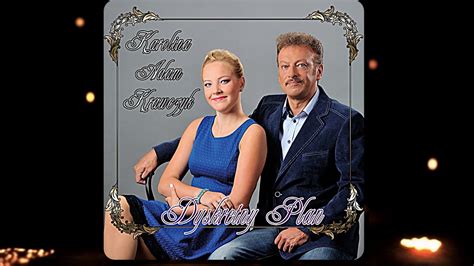 Karolina I Adam Krawczyk Marzeń Szczyt Youtube