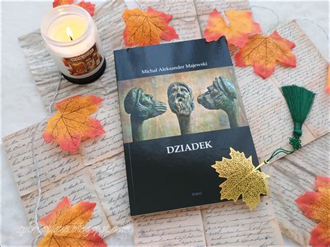 Sylwia Pisze Dziadek Michał Aleksander Majewski Recenzja Książki
