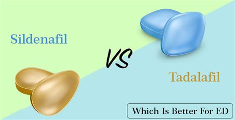 Sildenafil Vs Tadalafil Which Is Better For Ed