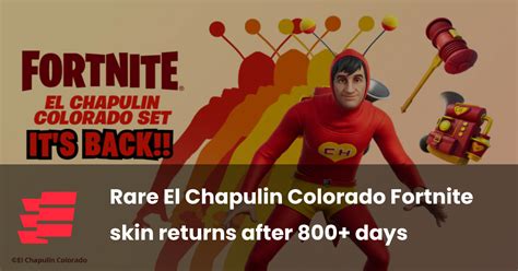 Rare El Chapulin Colorado Fortnite Skin Returns After 800 Days
