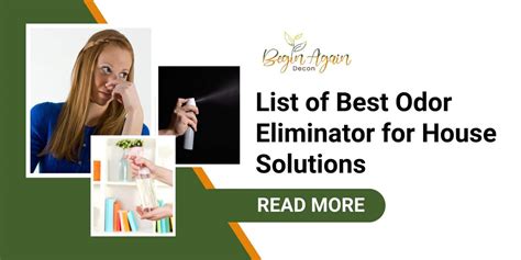 List Of Best Odor Eliminator For House Solutions Begin Again Decon