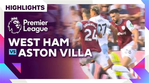 West Ham Vs Aston Villa Highlights Premier League 2425