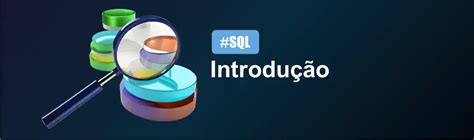 Dominando Sql Um Guia Prático Para Iniciantes Em Desenvolvimento Back End Marcos Carreiro