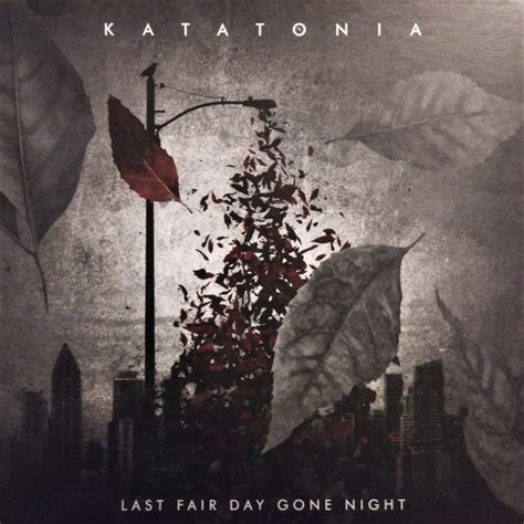 Katatonia Last Fair Day Gone Night Encyclopaedia Metallum The