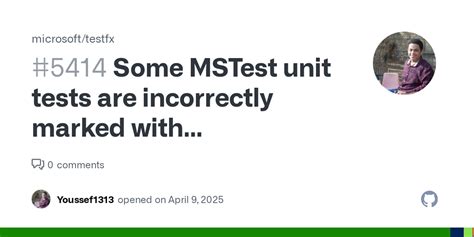 Some Mstest Unit Tests Are Incorrectly Marked With Testmethodattribute · Issue 5414 · Microsoft