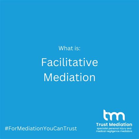 Video Trust Mediation On Linkedin Facilitative Mediation Is The Most