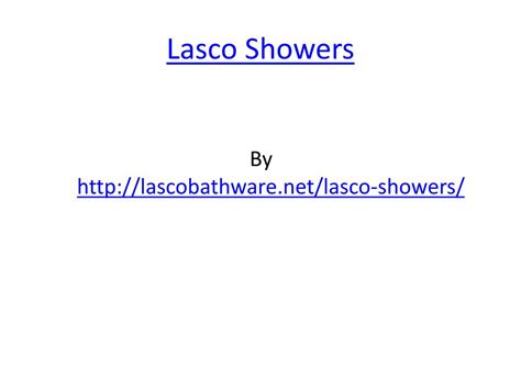 Ppt Lasco Showers Powerpoint Presentation Free Download Id707706
