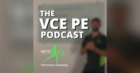 The Vce Pe Podcast Metseducation