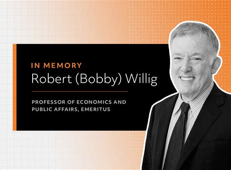 In Memory Of Longtime Princeton Professor Robert Bobby Willig